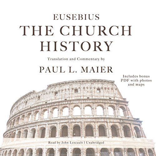 Eusebius: The Church History | Wisconsin Lutheran Seminary